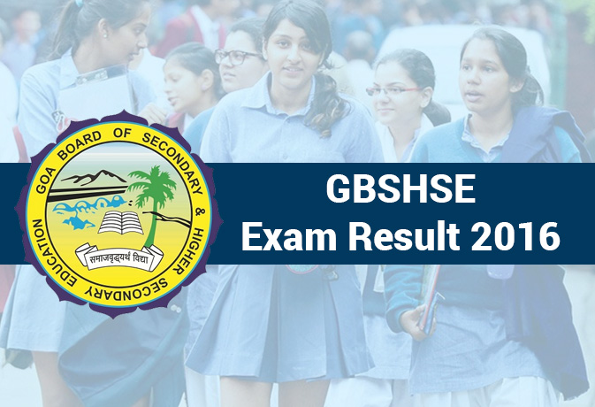 GBSHSE Goa HSSC 12th Result 2016 Likely To Be Declared Soon- GBSHSE Goa ...